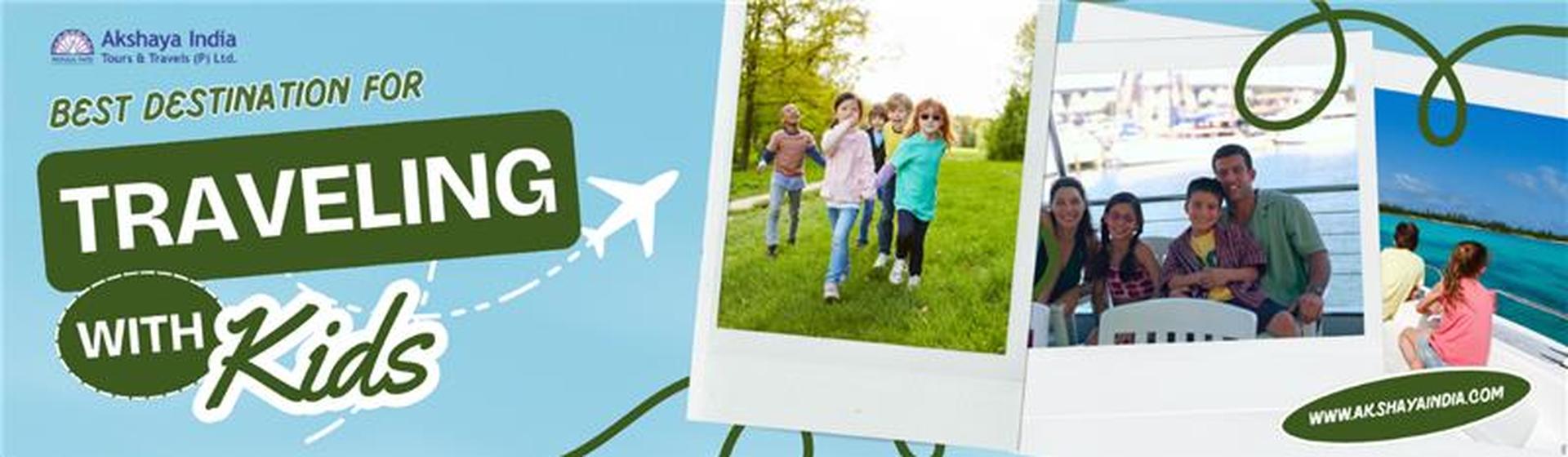 Best Family Travel Destinations for Kids - Ready to Explore?